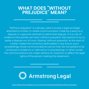 What Does "Without Prejudice" Mean? | Armstrong Legal